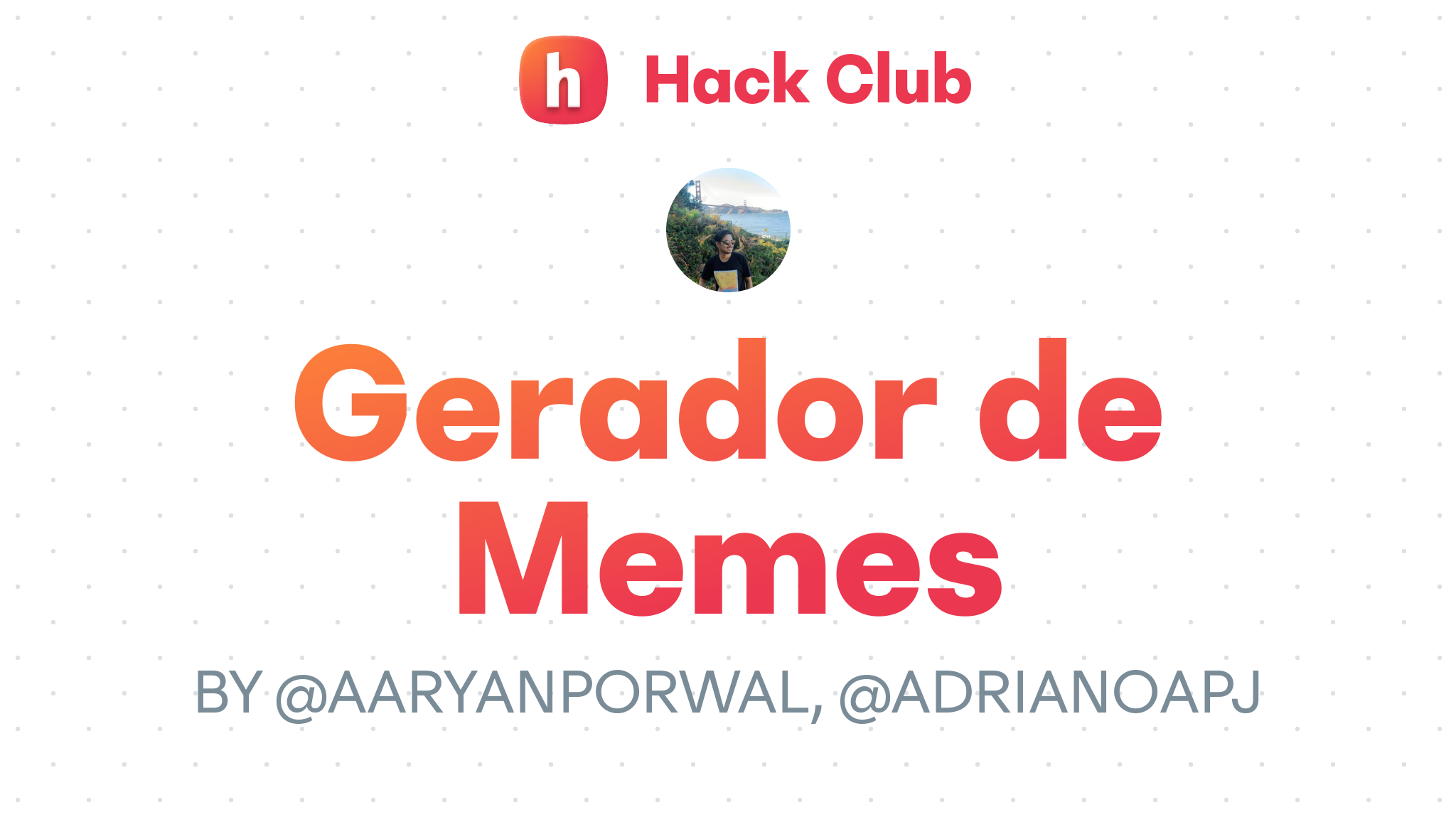 Gerador de Memes – Hack Club